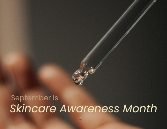 Skincare Awareness Month - Cosmetic Surgery & Dermatology of Issaquah
